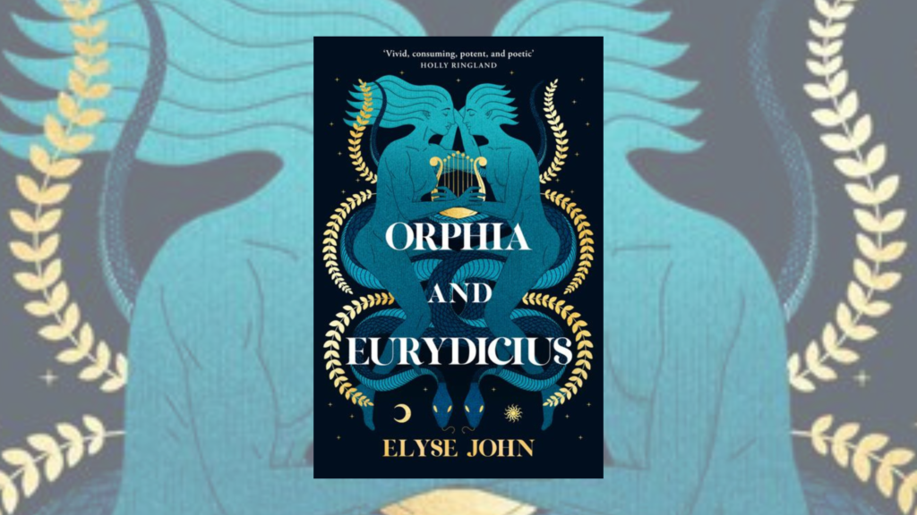Book Review: Orphia and Eurydicius is a modern feminist retelling of ancient Greek mythology ...